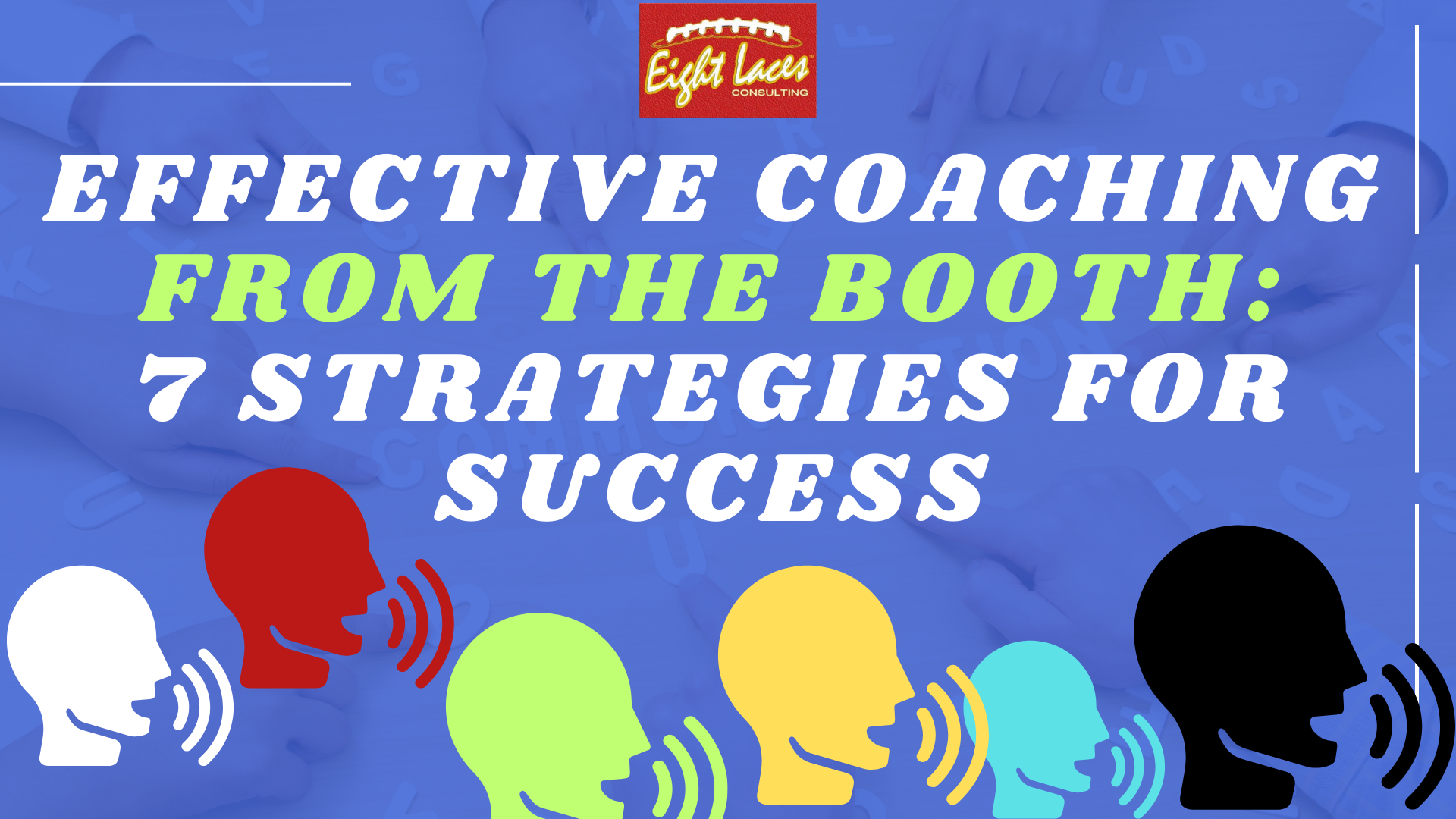 Effective Coaching from the Booth: Strategies for Success